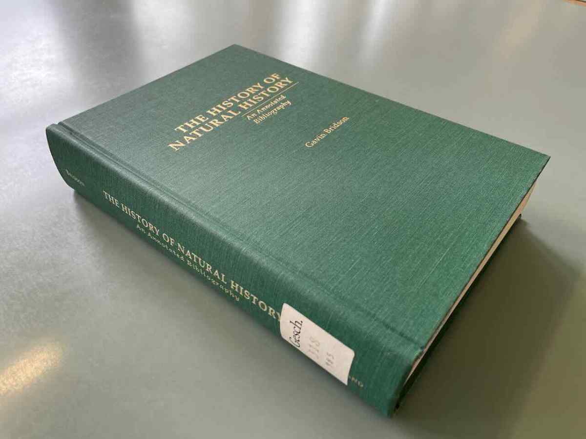Gavin Bridson, The History of Natural History: An Annotated ...